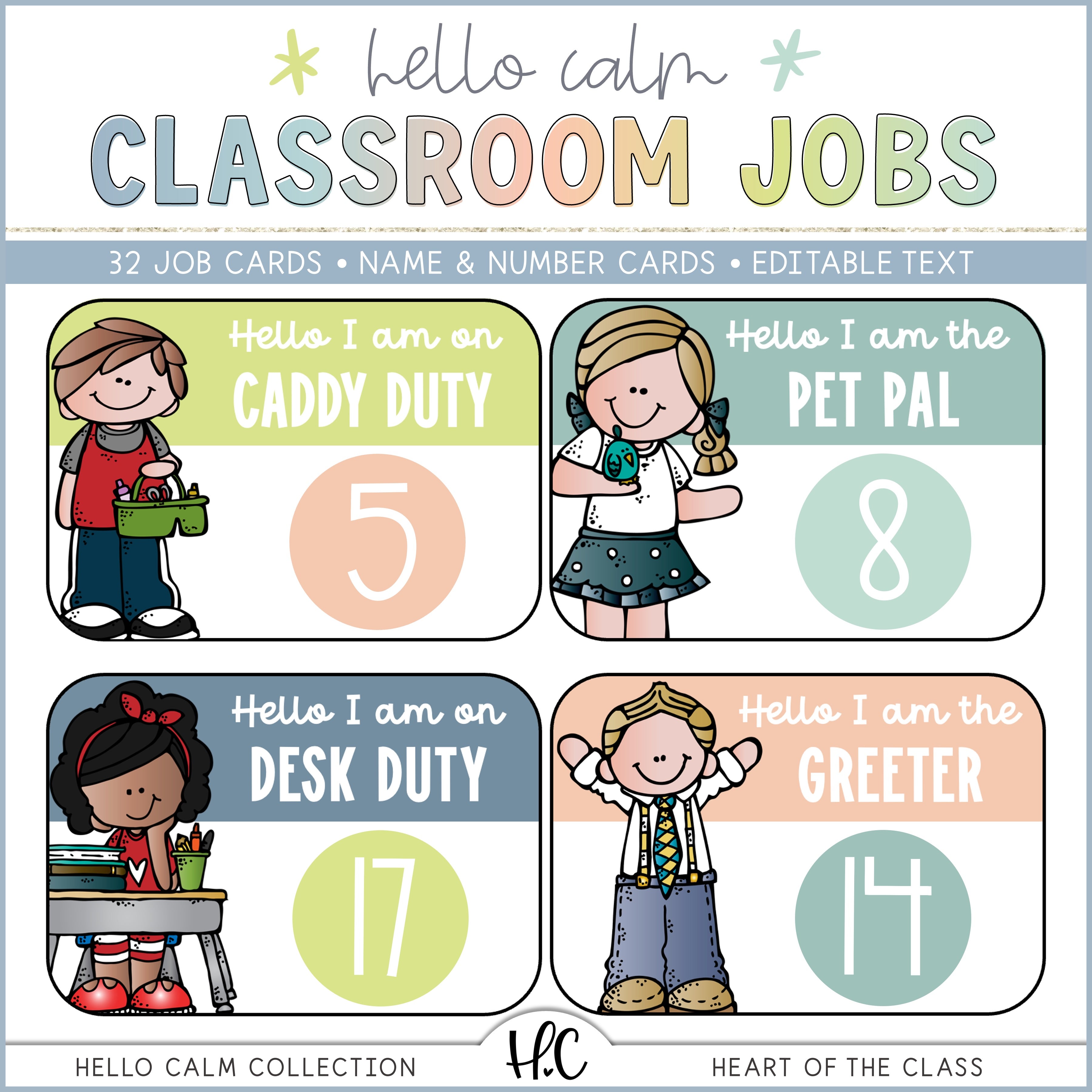 Hello Calm Classroom Jobs – Heart of the Class
