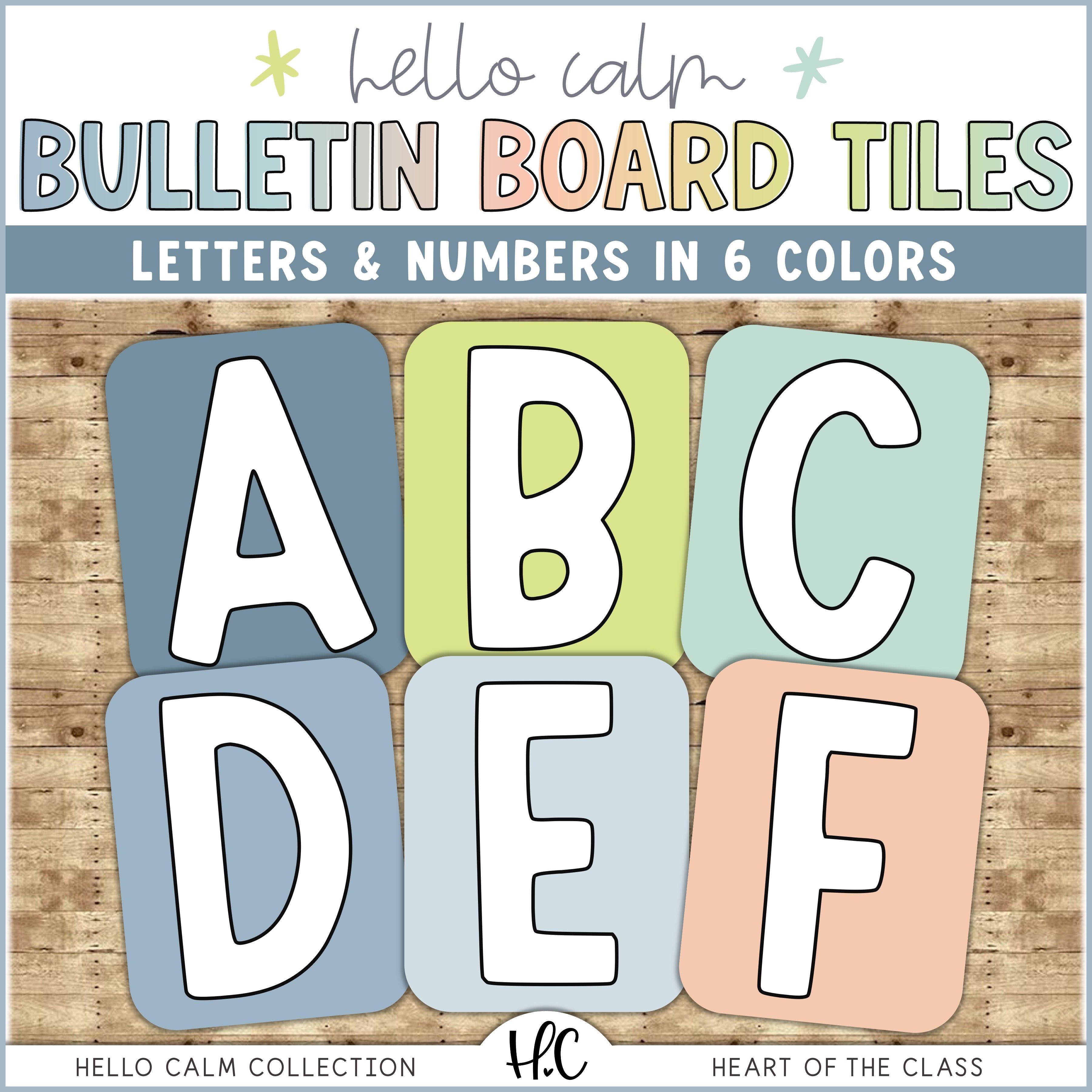 Hello Calm Bulletin Board Letter Tiles – Heart of the Class