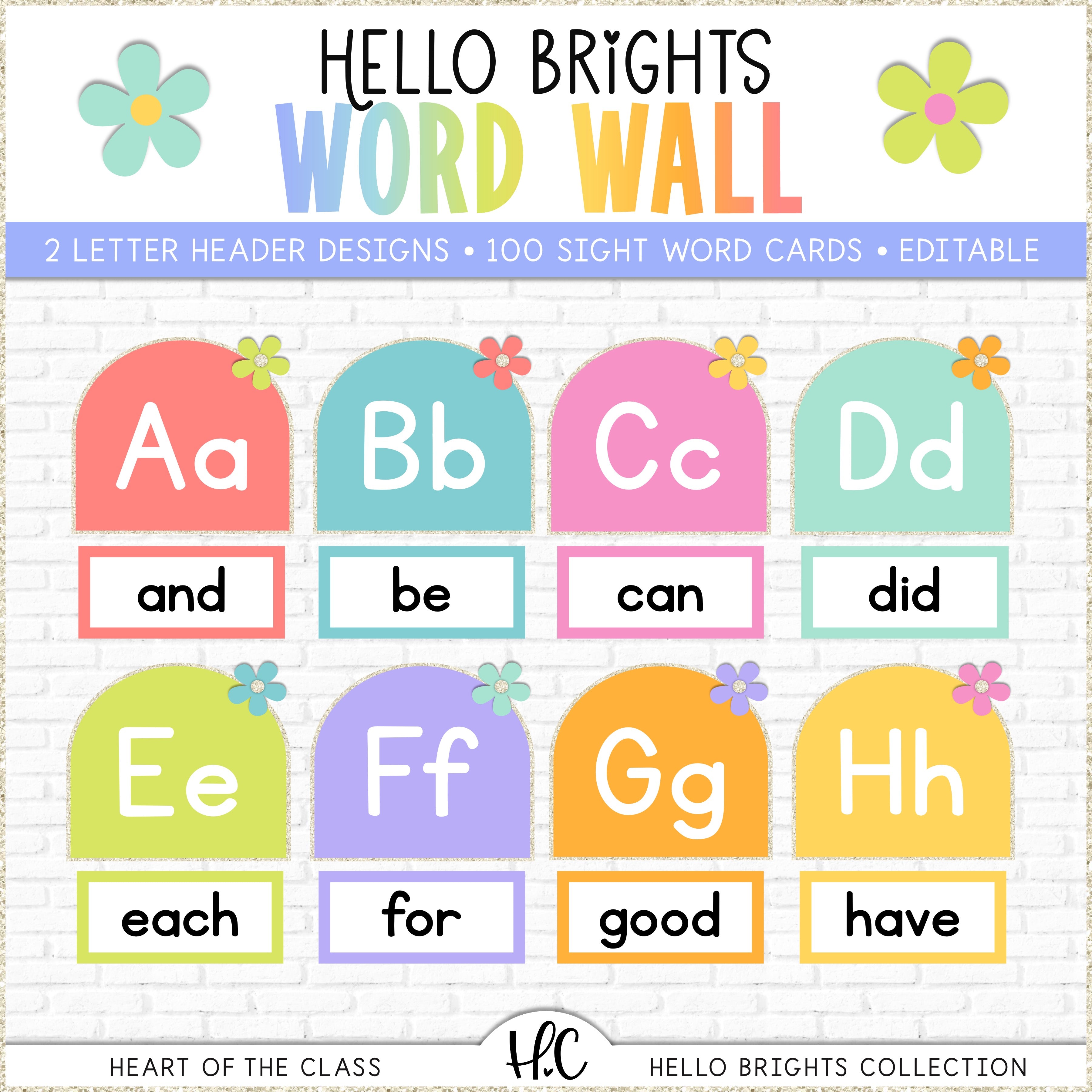 Hello Brights Word Wall – Heart of the Class