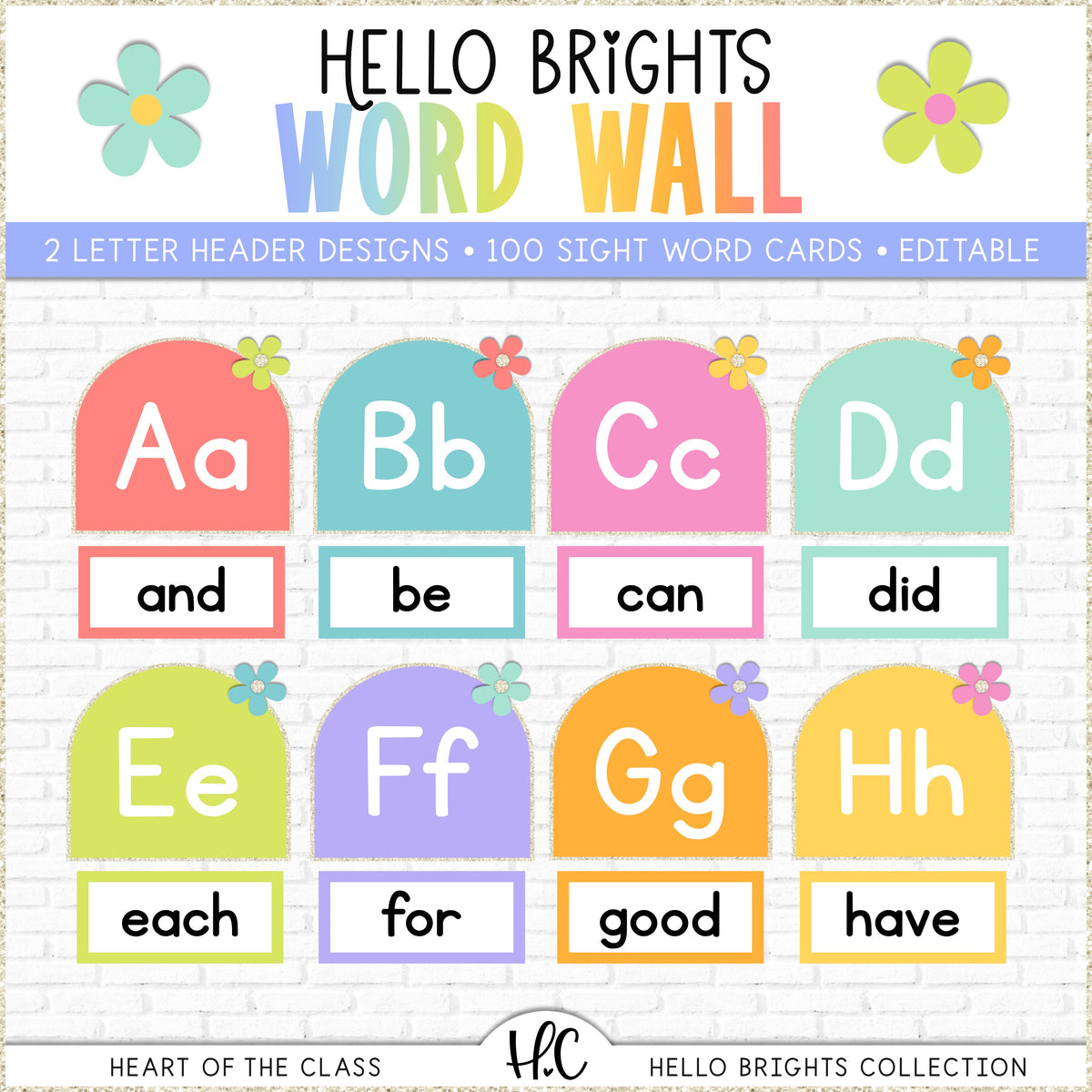 Hello Brights Word Wall – Heart of the Class