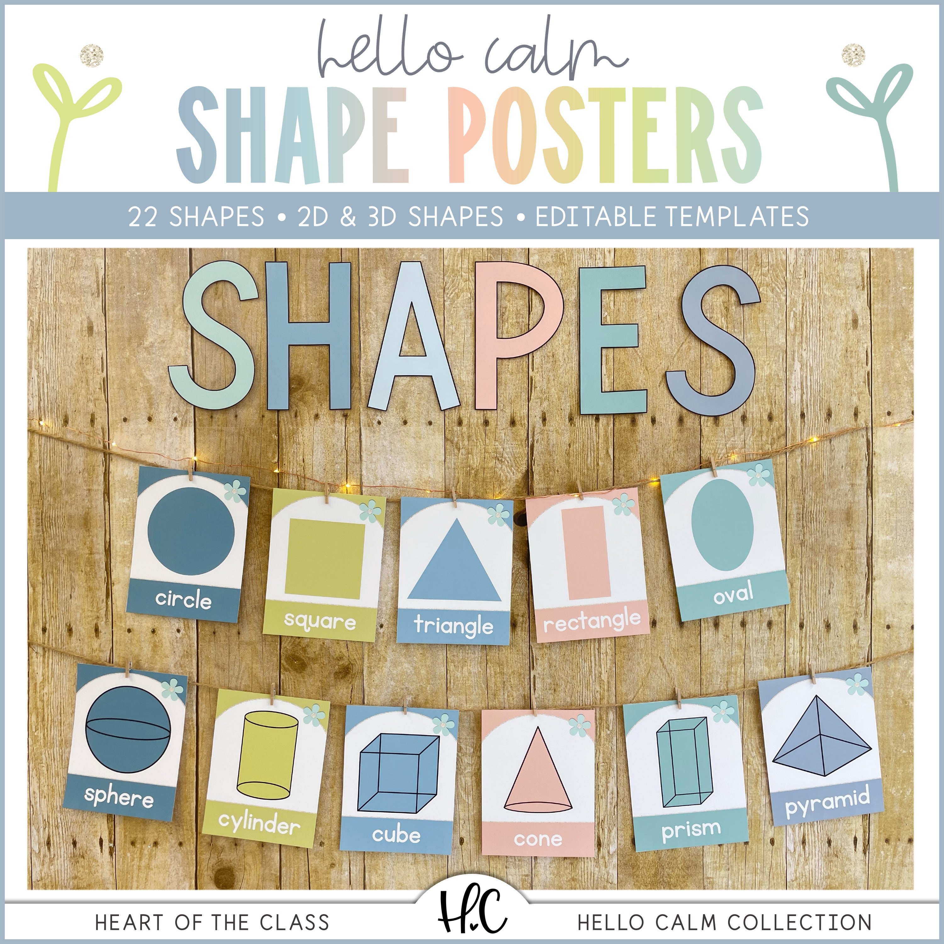 Hello Calm Classroom 2D and 3D Shape Posters – Heart of the Class