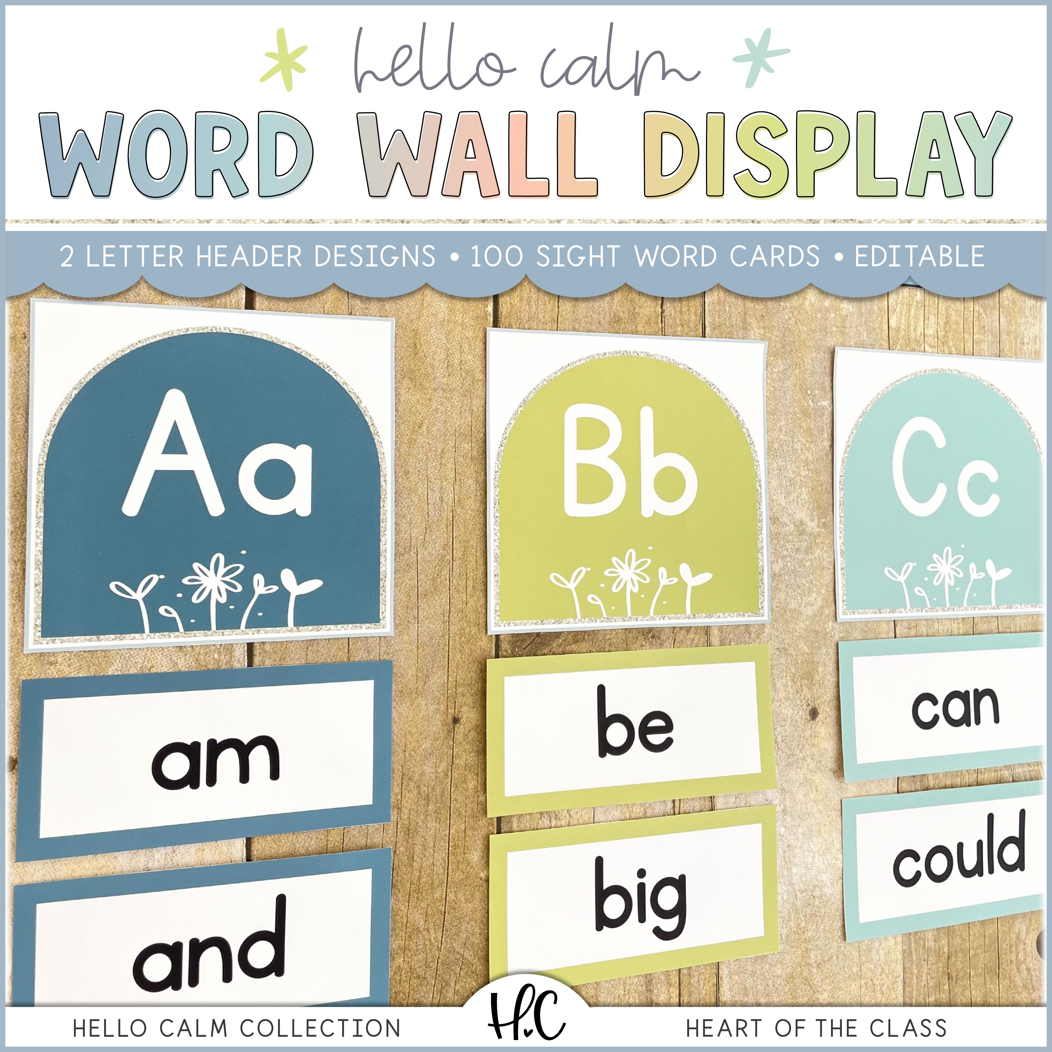 Hello Calm Classroom Word Wall – Heart of the Class